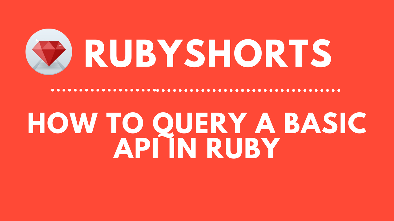 How To Query A Basic API In Ruby (RubyShorts) - Simon Somlai